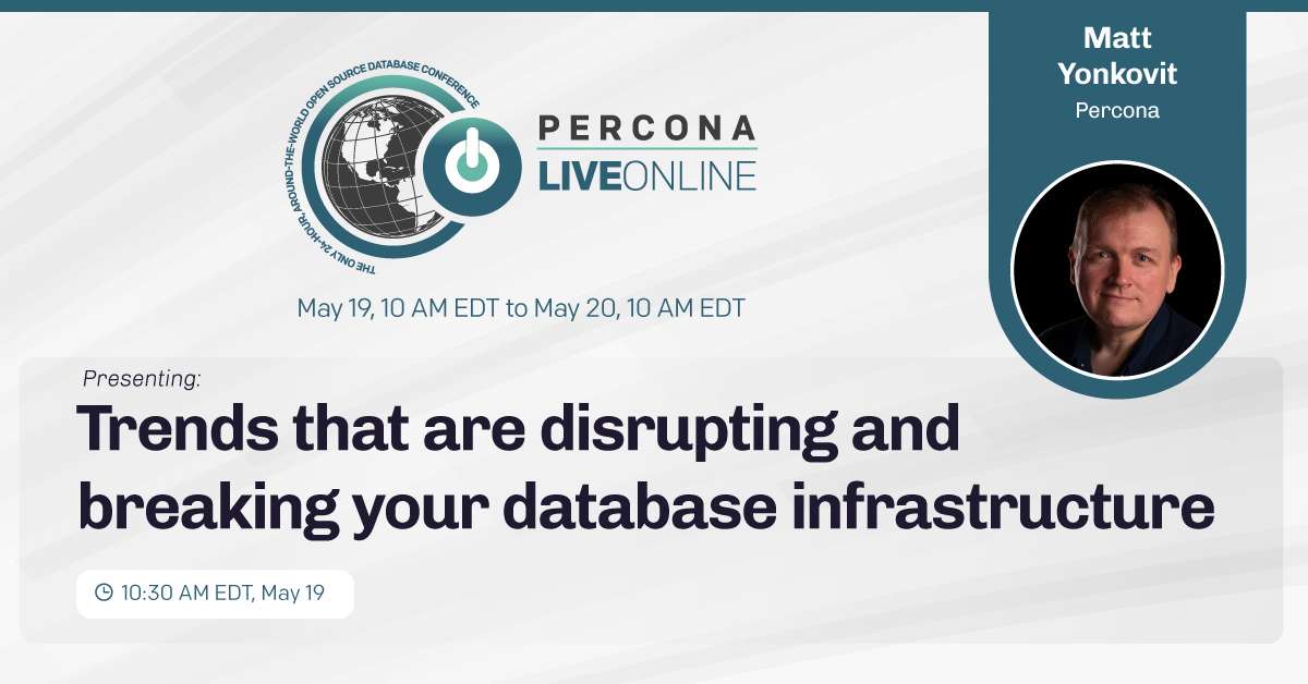 Percona Live ONLINE Opening Keynote: State of Open Source … | Percona Community