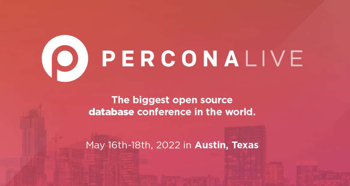 Percona Live 2022 | Percona Community