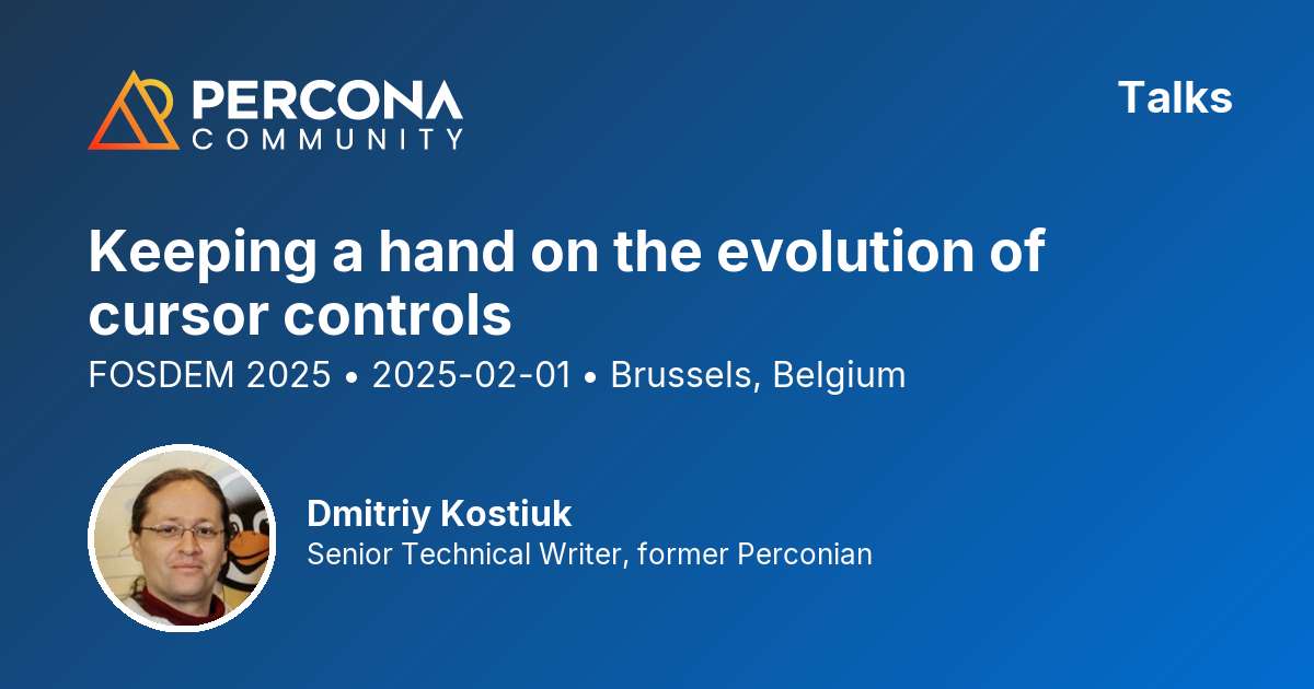 Keeping a hand on the evolution of cursor controls | Percona Community